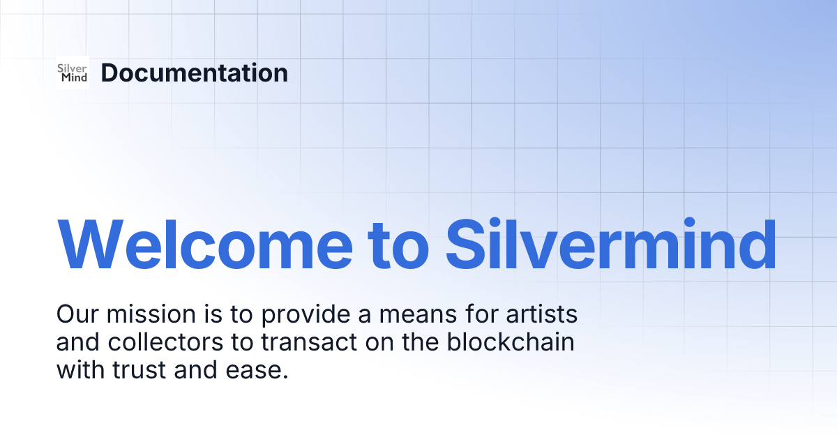Welcome to Silvermind | Documentation